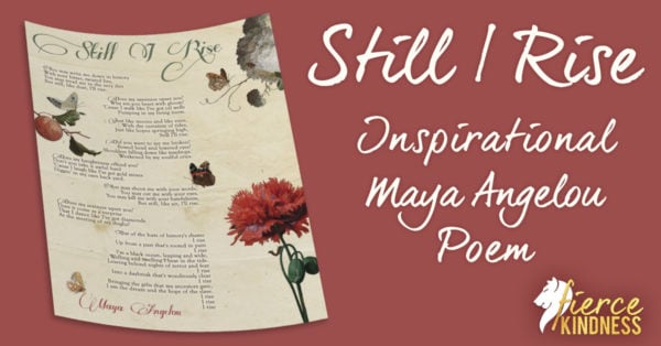 "Still I Rise" Poem PDF from the Inspirational Maya Angelou! | Fierce ...