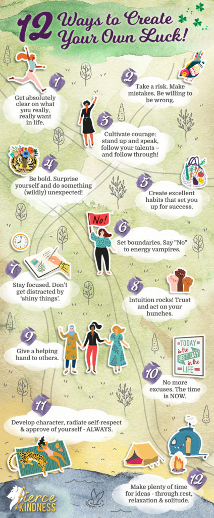 12 Ways to Create Your Own Luck (Infographic) | Fierce Kindness Blog