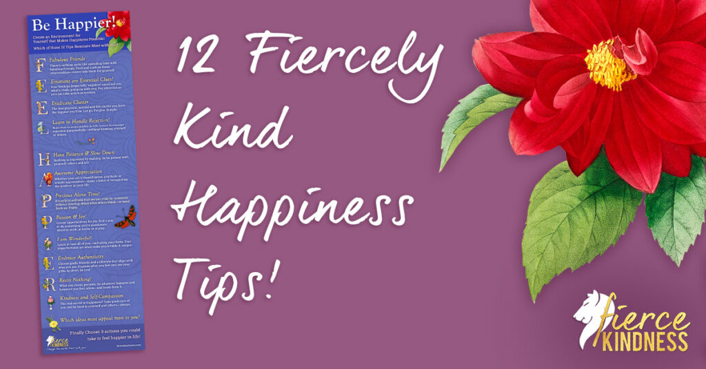 12 Meaningful Ways to be Happier (Infographic) - Fierce Kindness Blog